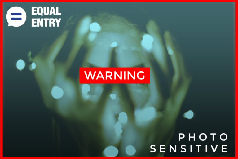 Technology-Triggered Epilepsy - Equal Entry